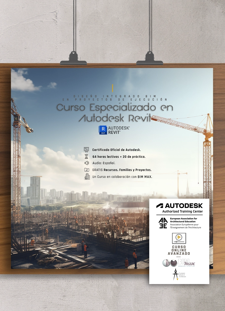 Curso Especializado en Autodesk Revit - European School of Architecture